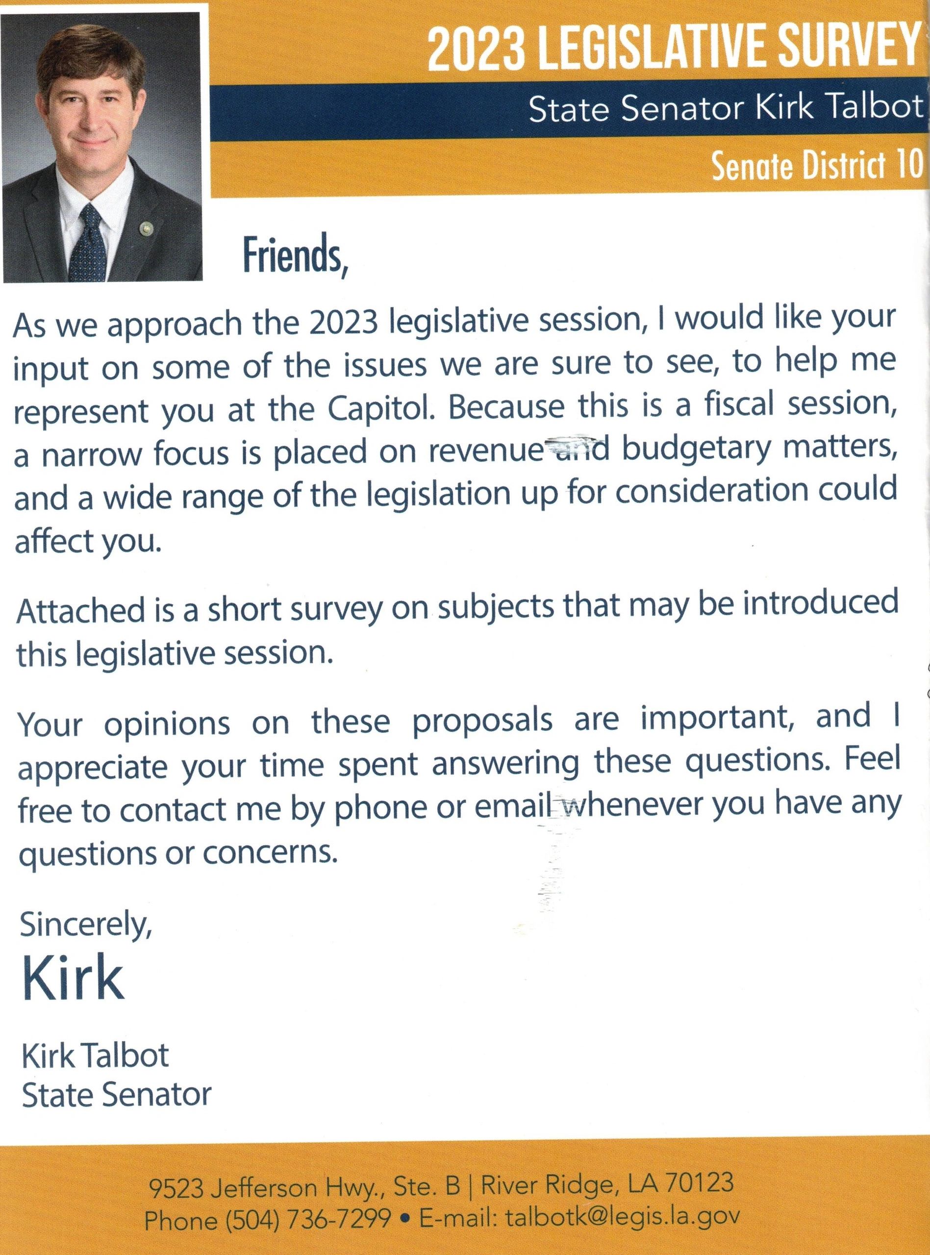 On Line Survey by State Senator Kirk Talbot On Line Survey by State Senator Kirk Talbot